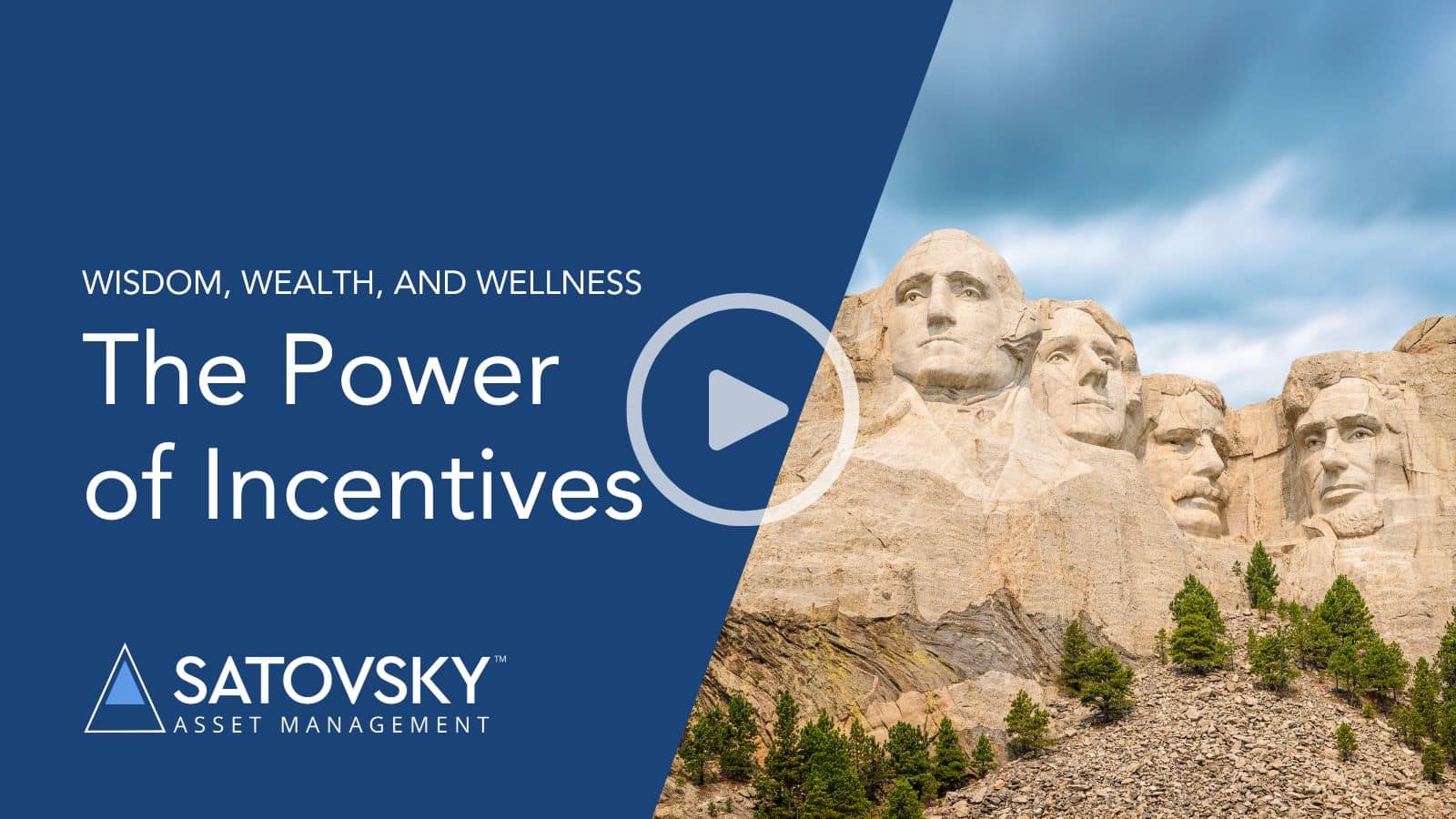 The Power of Incentives | Wisdom, Wealth, and Wellness - Satovsky Asset ...